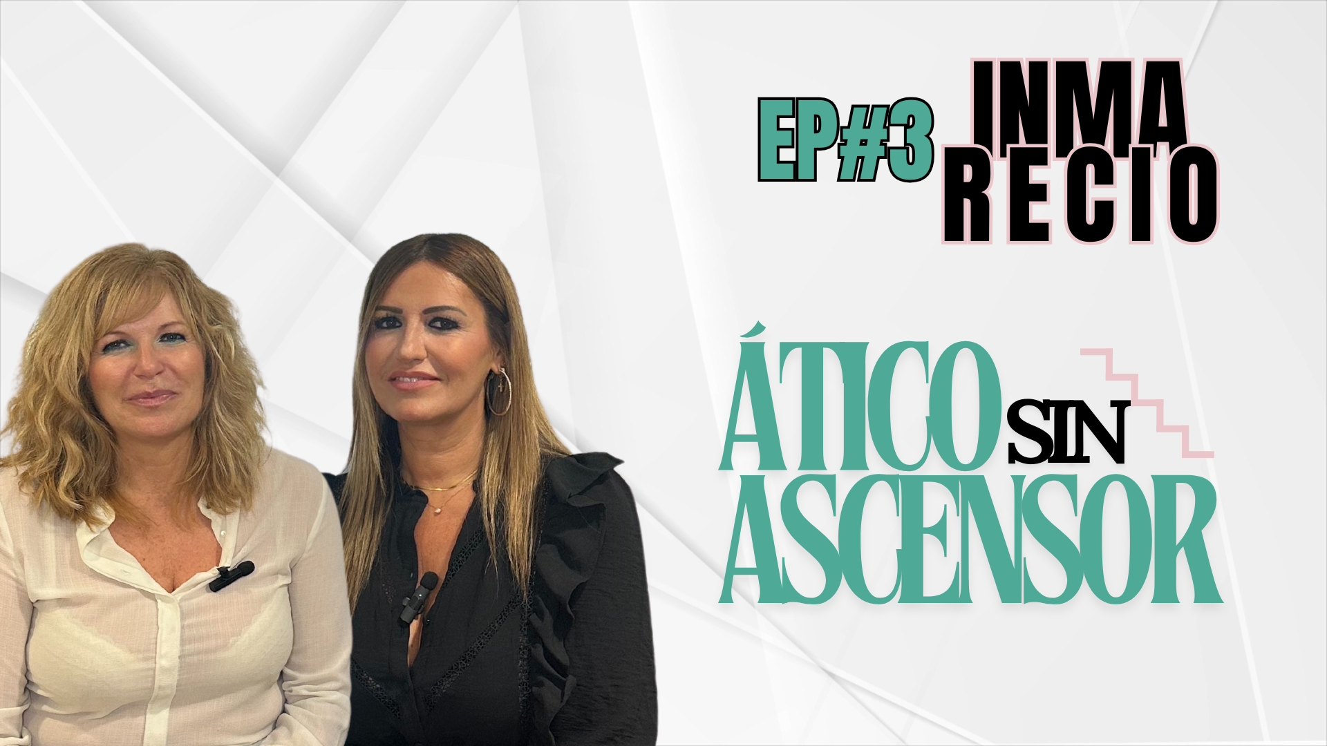 Ático sin Ascensor: Entrevista a Inma Recio, Personal Shopper Inmobiliaria